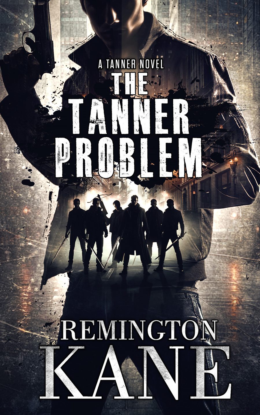 THE TANNER PROBLEM – BOOK 61 | Remington Kane